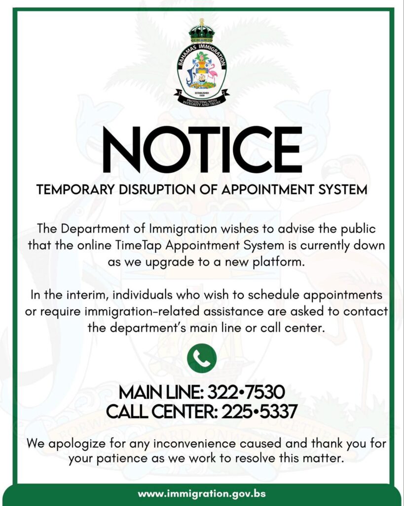 Notice: Temporary Disruption of Appointment System - Bahamas ...